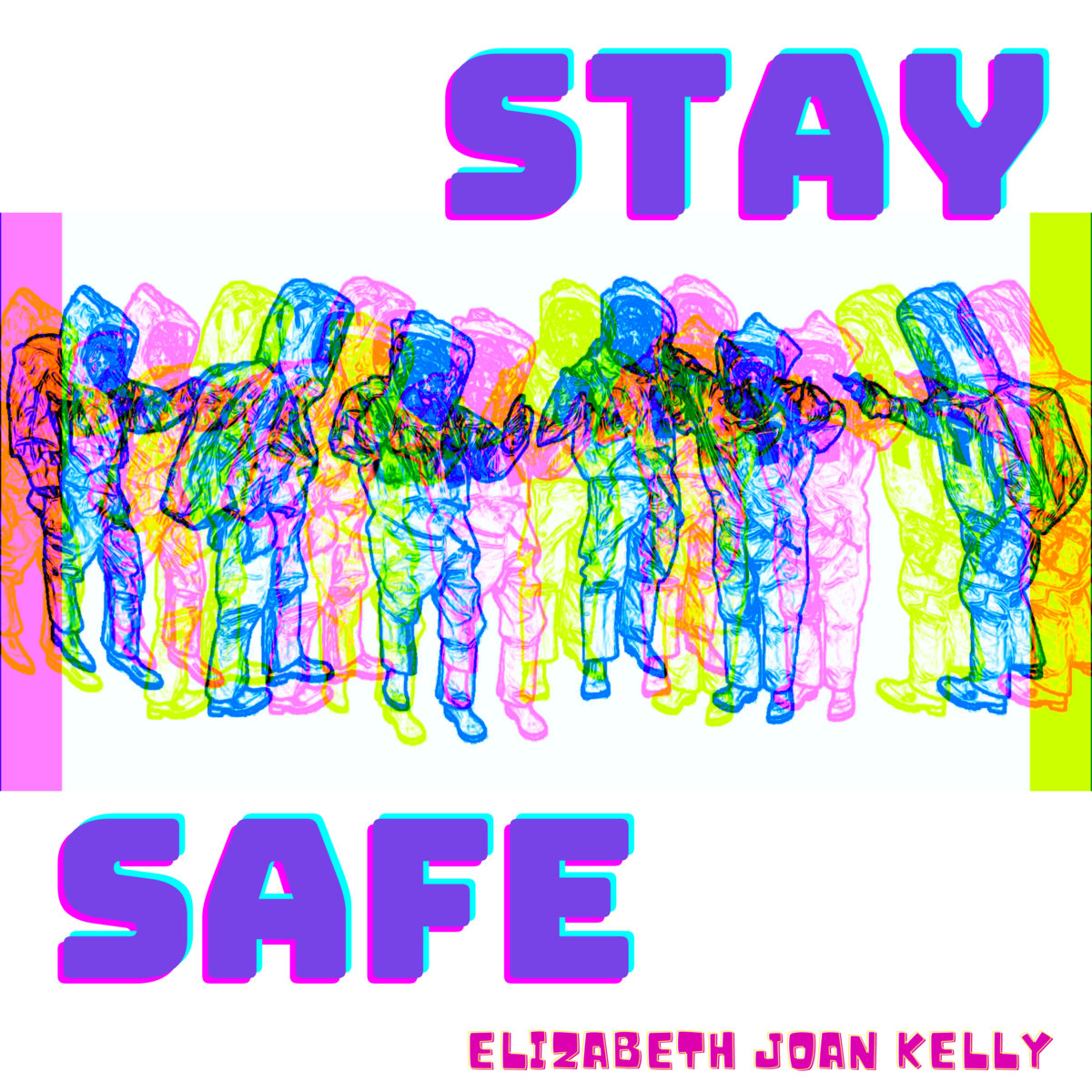 Elizabeth Joan Kelly – Stay Safe – Further.